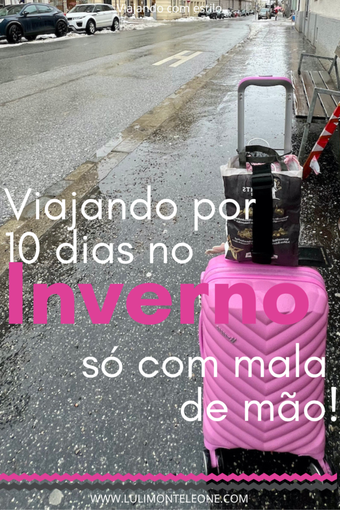 Mala de mão para inverno! ⋆ Luli Monteleone | Viajando com Estilo!